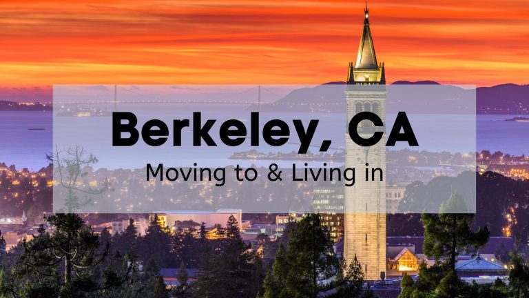 Living in Berkeley CA | [2023] 🎓 What to Know About Moving to Berkeley