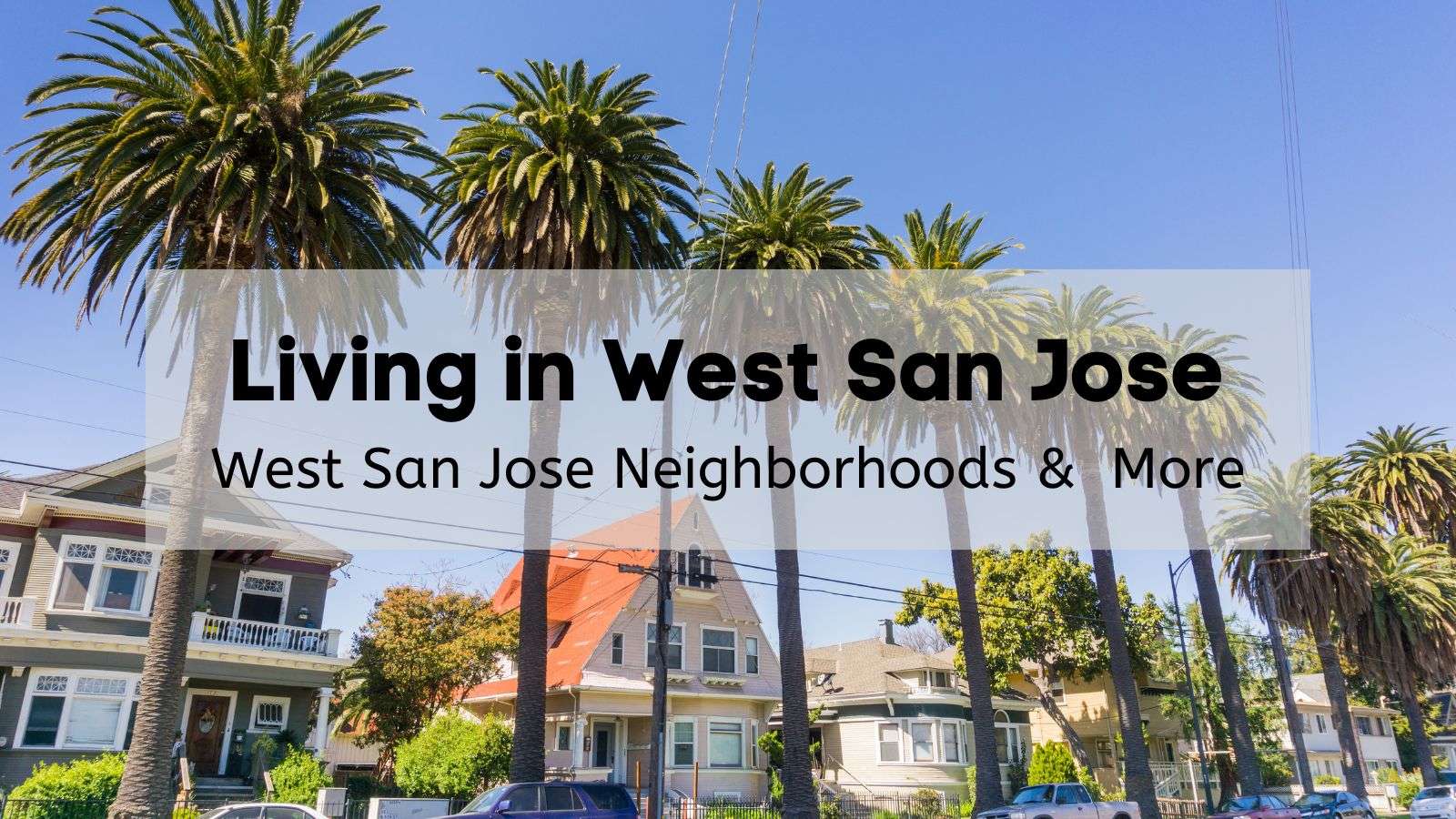 San Jose Neighborhoods